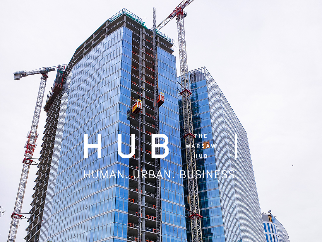 The Warsaw HUB – Human, Urban, Business